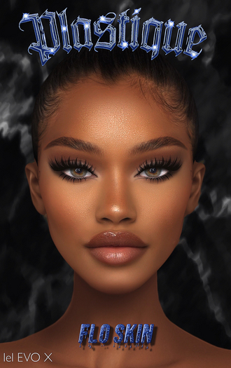 Second Life Marketplace - PLASTIQUE. FLO Skin Evo X DEMOS